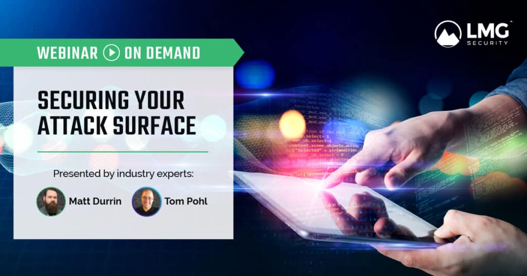 Securing Your Attack Surface | LMG Security